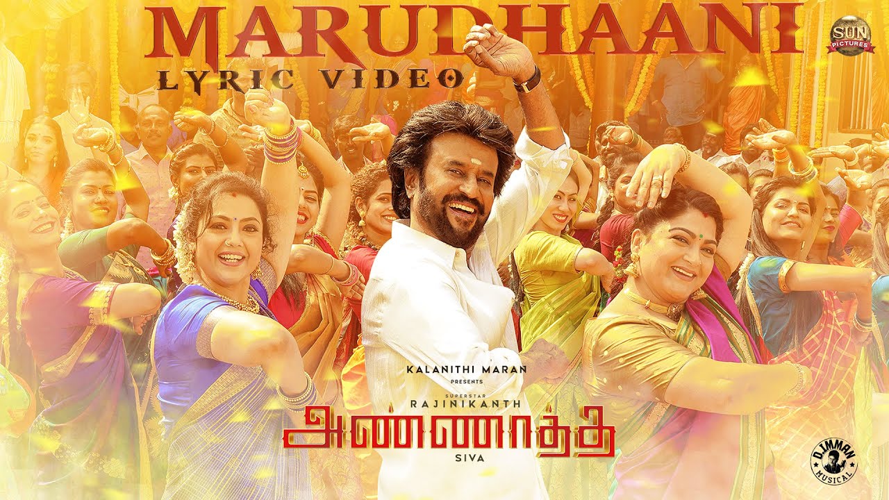Marudhaani Song Lyrics - Annaatthe Film (2021)