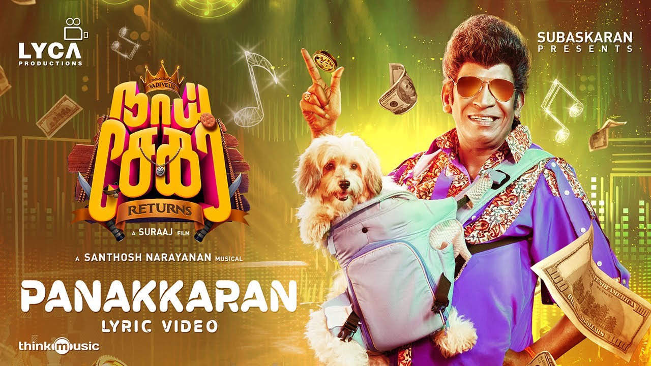 Panakkaran Song Lyrics - Naai Sekar Returns 2022 Film