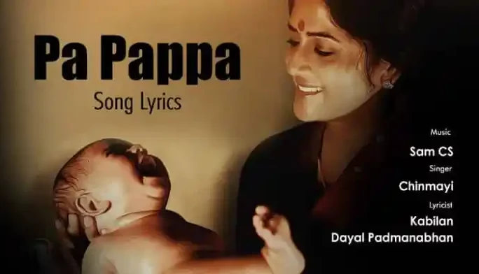 Pa Pappa Song Lyrics - Kondraal Paavam 2023 Film