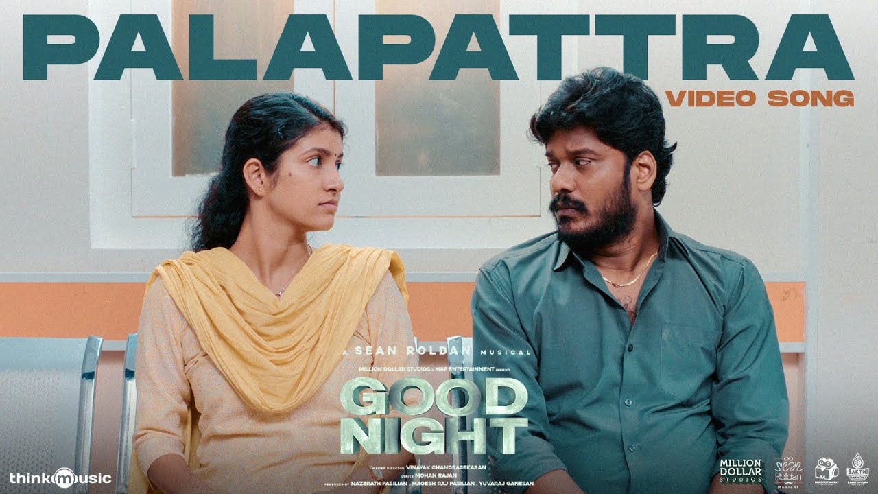 PalaPattra Song Lyrics - Good Night 2023 Film