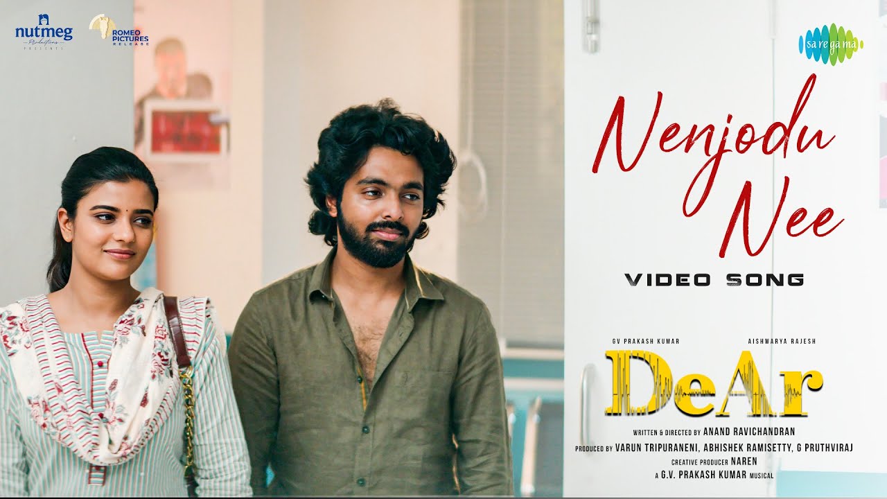 Nenjodu Nee Song Lyrics - DeAr 2024 Film