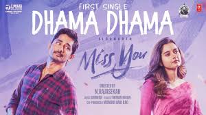 Dhama Dhama Song Lyrics - Miss You 2024 Film